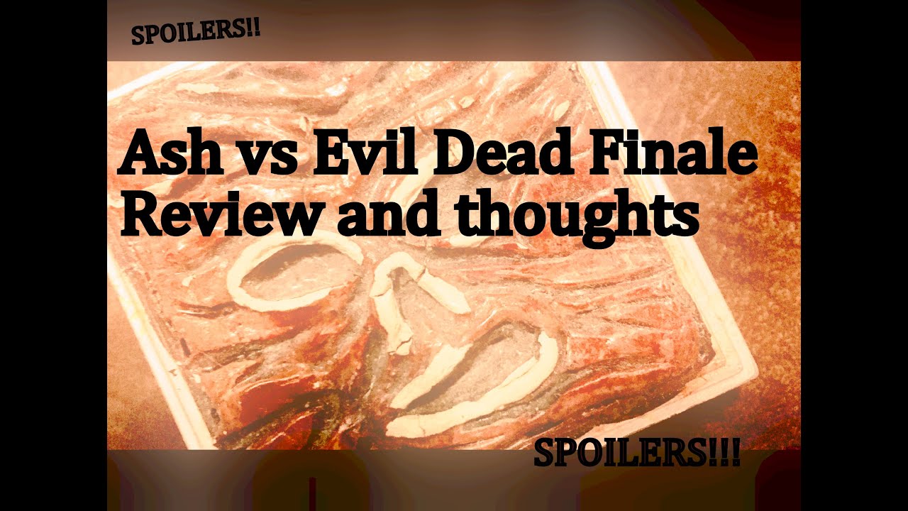 Ash vs Evil Dead finale episode review and thoughts - YouTube