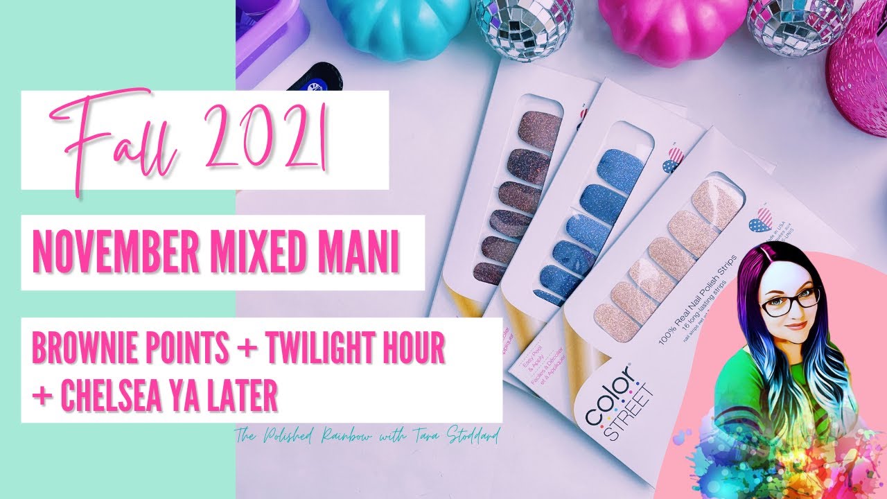 Color Street Fall 2021 November Mixed Mani - Twilight Hour, Brownie ...