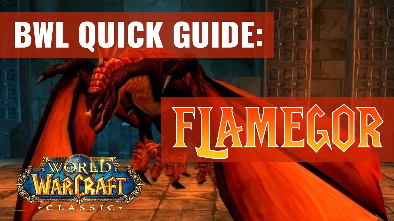 Blackwing Lair Quick Boss Guides: Flamegor (WoW Classic) - YouTube