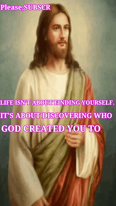 🙏Life isn't about finding yourself. It's about discovering who God created you to be...#shorts ...