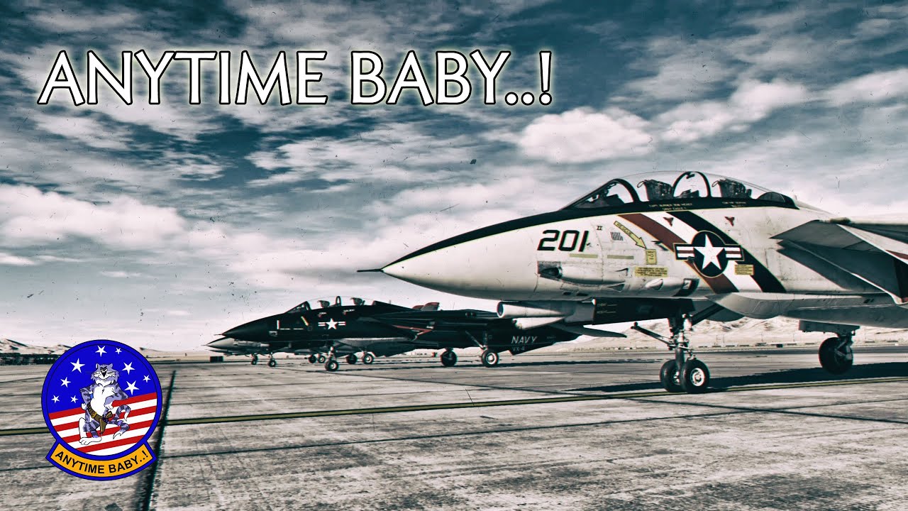 Anytime Baby - F-14 Tomcat 1970-2006 | DCS cinematic | - YouTube