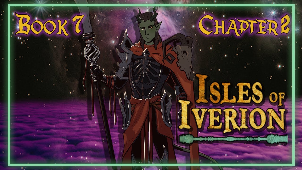 Deep Roots | Book 7 Chapter 2 | Isles of Iverion - YouTube