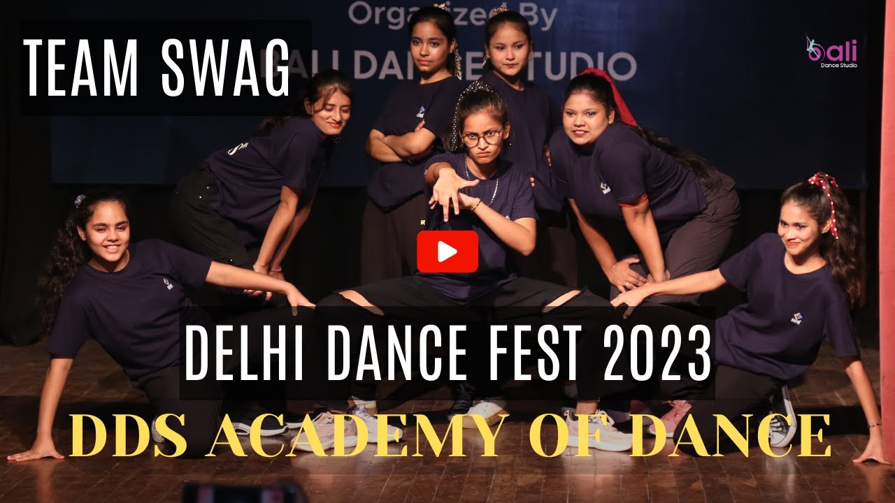 Team Swag | DDS ACADEMY OF DANCE | Delhi Dance Fest | 2023 - YouTube