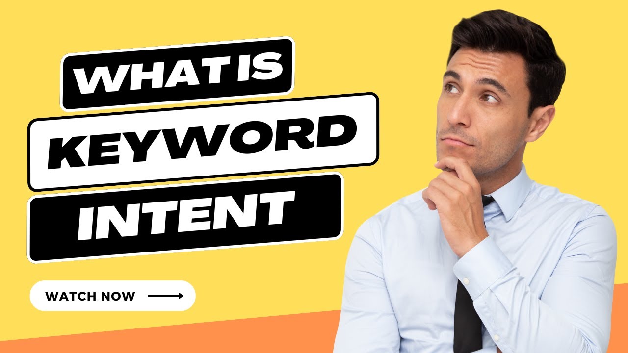 Keyword Search Intent | What Is Keyword Intent | How keywords are ...