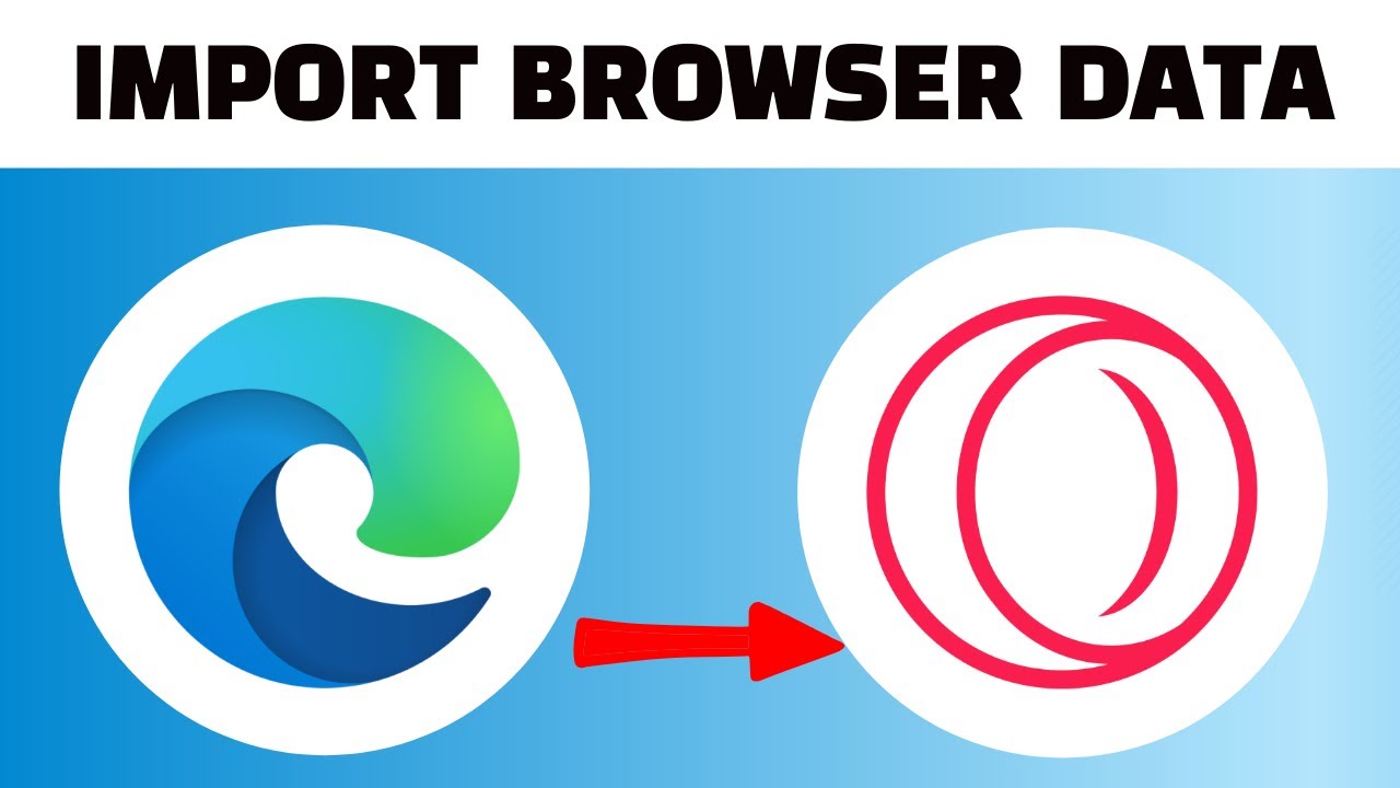 How to Import Browser Data From Edge to Opera gx - YouTube