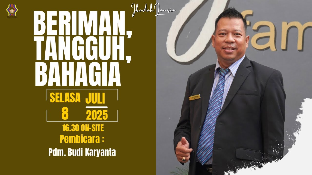 Beriman, Tangguh, Bahagia | Pdm. Budi Karyanta | Ibadah Lansia 8 Juli ...