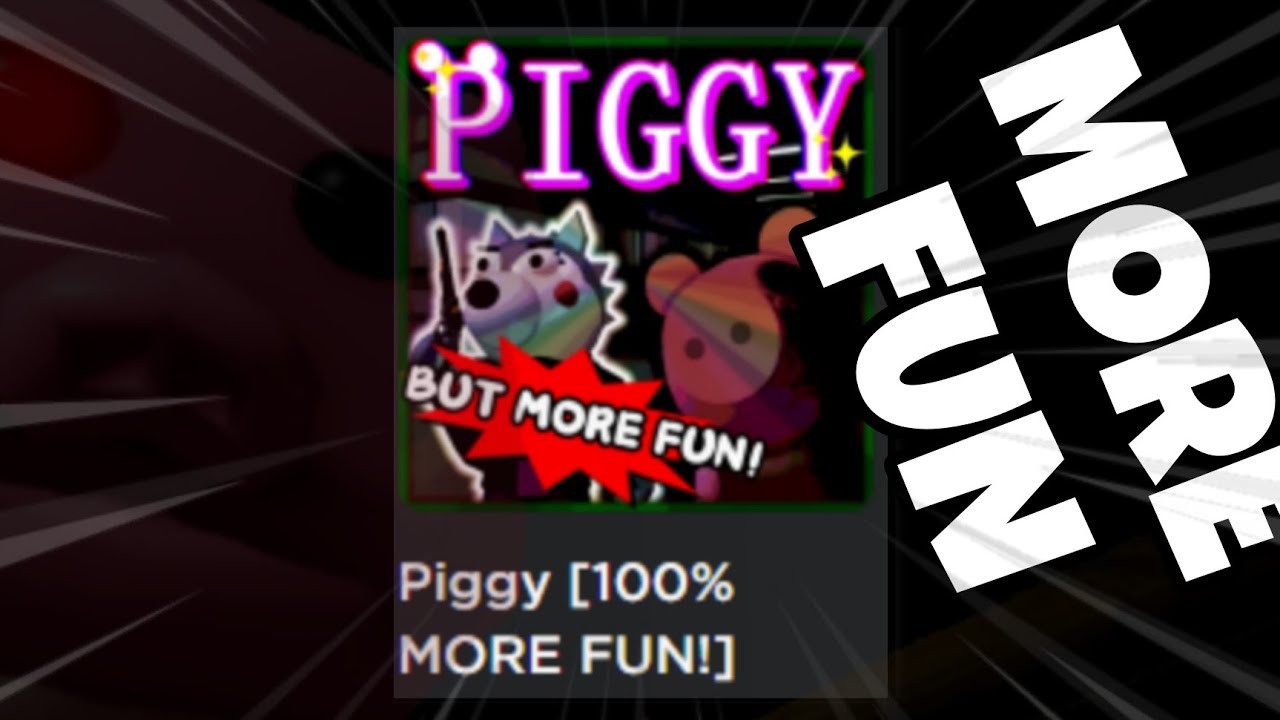 PIGGY 100% MORE FUN!... Really Fun No Cap... (APRIL FOOLS UPDATE) - YouTube