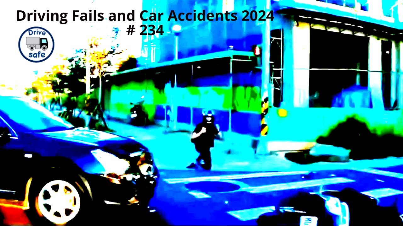 Driving Fails and Car Accidents 2024 # 234 - YouTube
