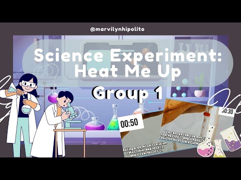 Science Experiment: Heat Me Up | Science | Marvilyn Hipolito - YouTube