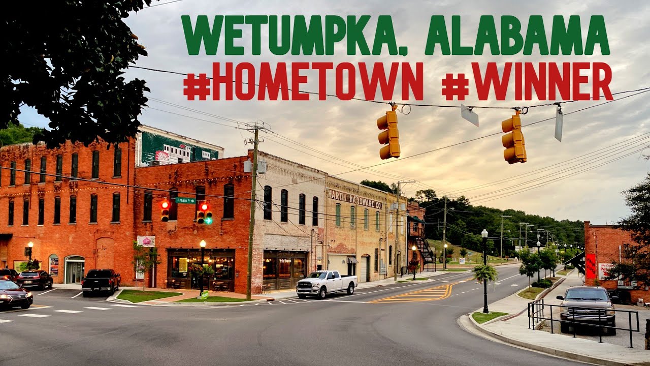 Tour Of WETUMPKA ALABAMA The Town Claimed To Be HOMETOWN TAKEOVER tour-of-wetumpka-alabama-the-town-claimed-to-be-hometown-takeover