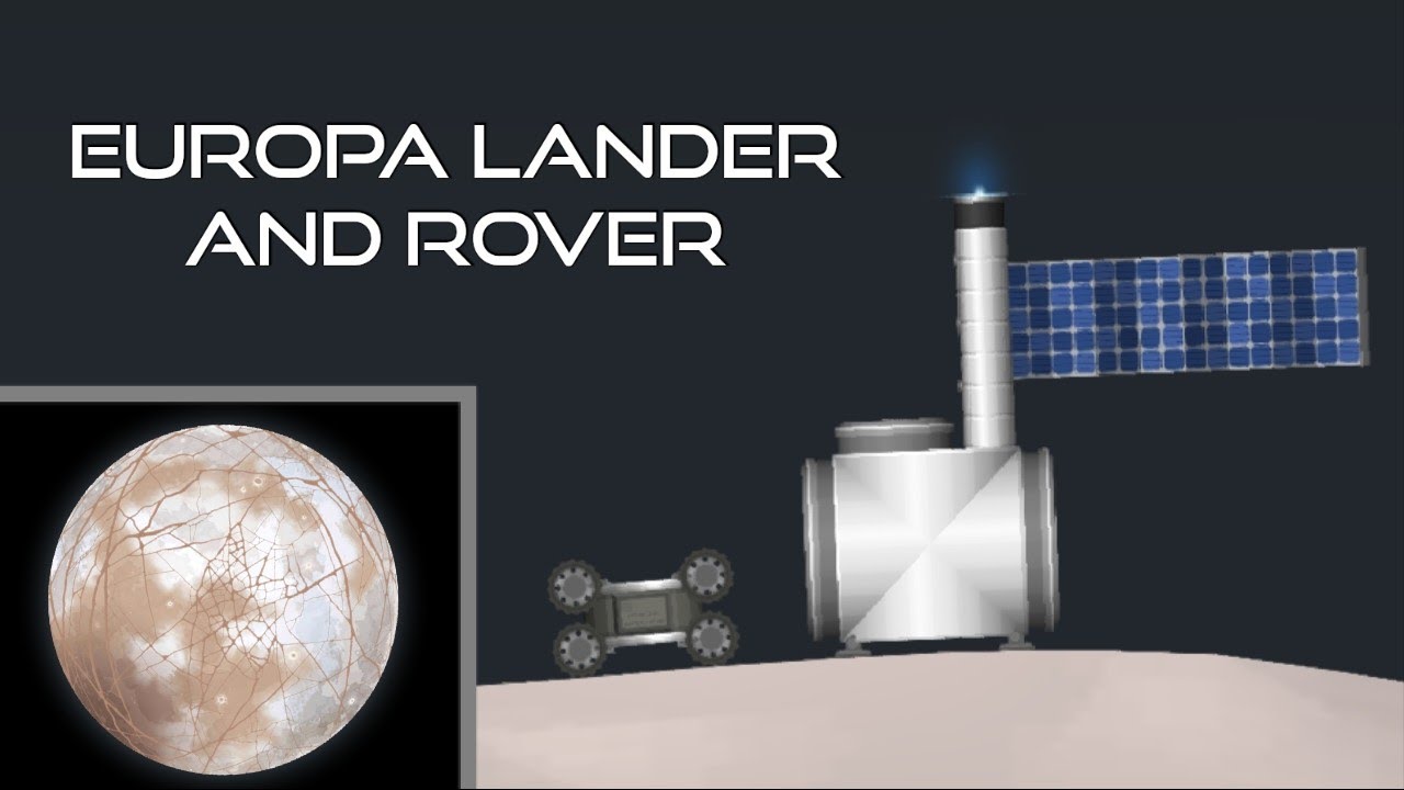 Europa Lander and Mini Rover in Spaceflight Simulator - YouTube