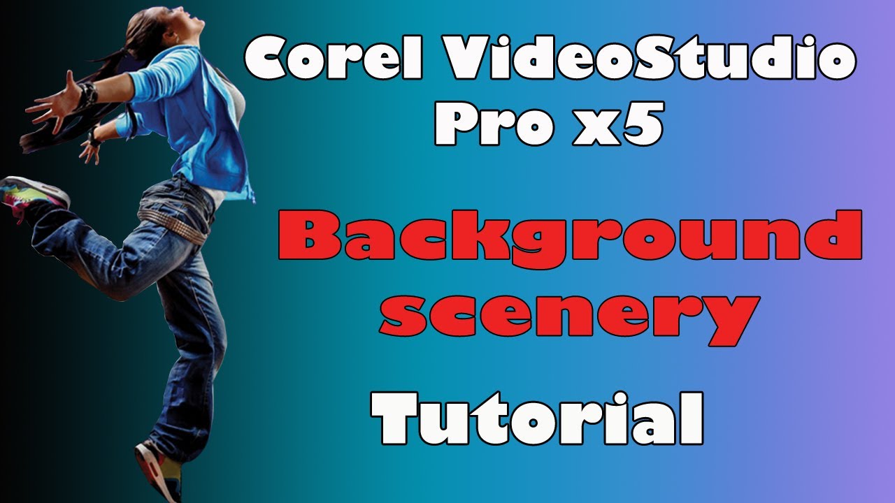 Corel VideoStudio Pro x5, background scenery. - YouTube