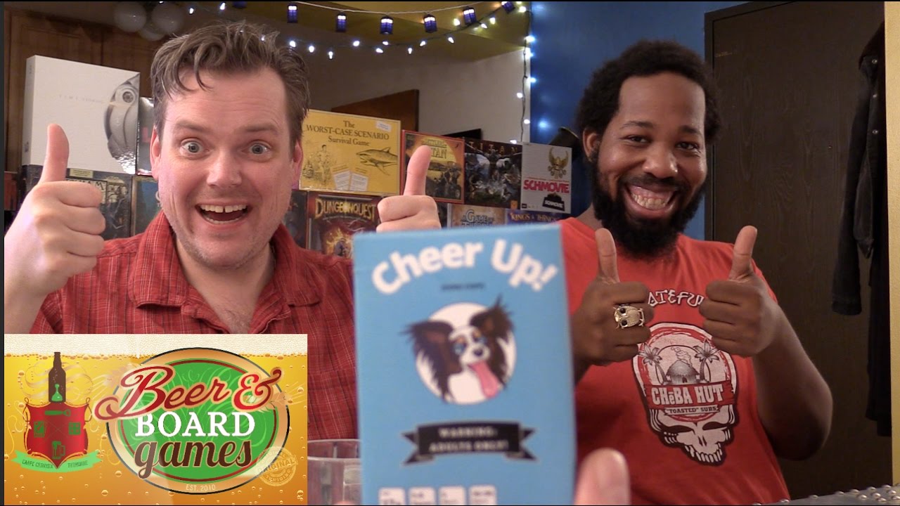 Cheer Up! - Beer and Board Games - YouTube