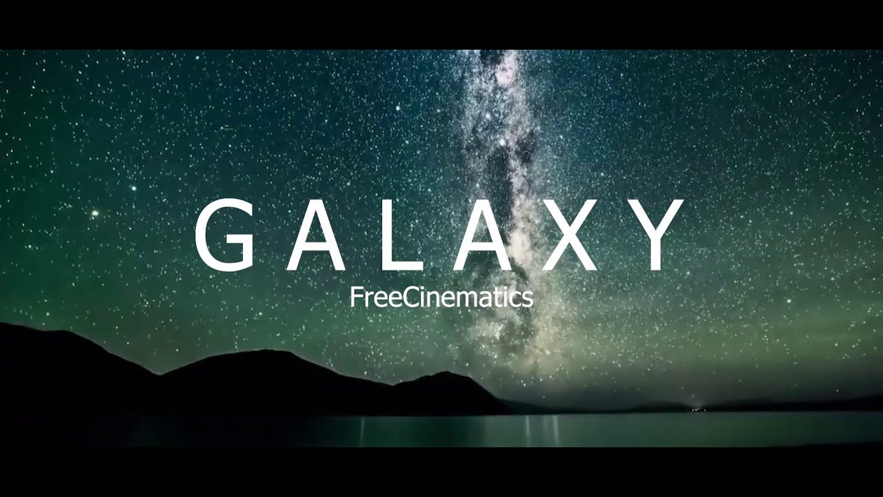 Galaxy Videos For Video Editing With Music - Milky Way Videos - No ...