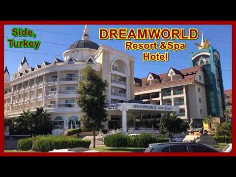 DREAMWORLD RESORT & SPA HOTEL SIDE TURKEY // Dreamworld front view ...
