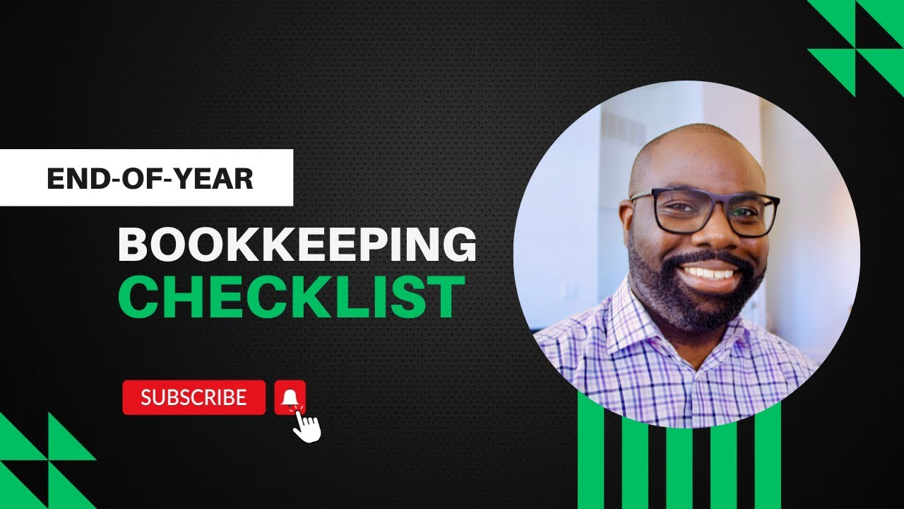 End-of-Year Bookkeeping Checklist: 6 Essential To-Dos + Bonus Tip ...