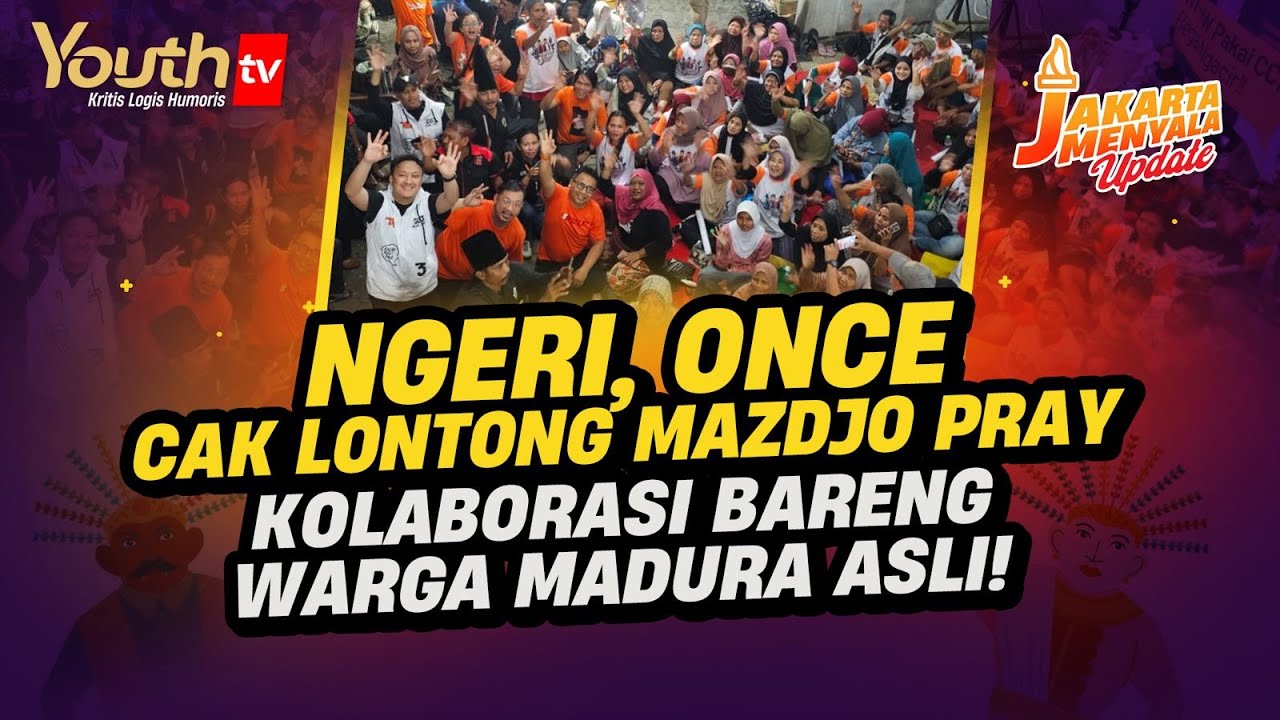 NGERI, ONCE CAK LONTONG MAZDJO PRAY BIKIN KOLABORASI BARENG WARGA ...