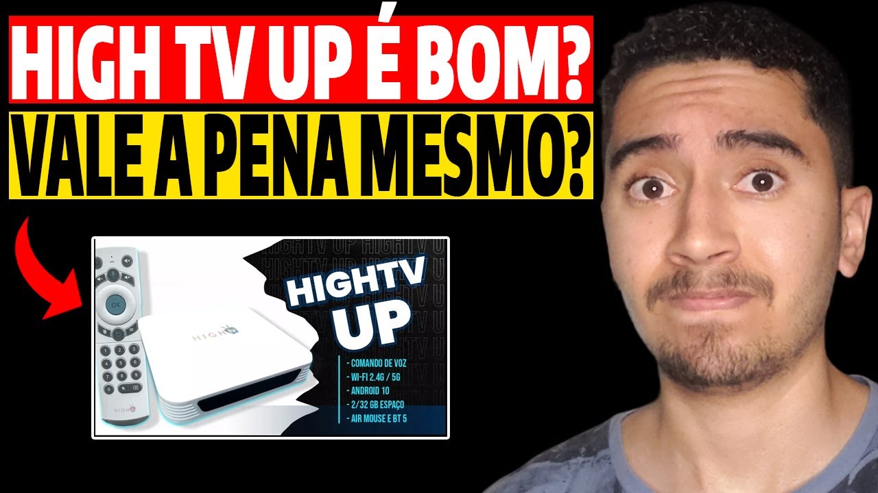 HIGH TV UP - HIGH TV UP Vale a Pena? HIGH TV UP é Bom? HIGH TV UP ...