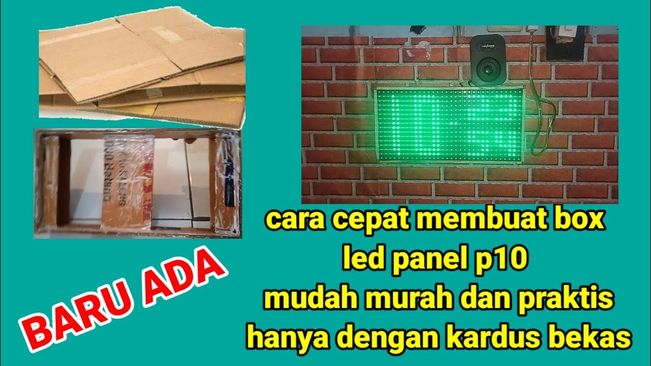 cara membuat box LED P10 dengan Kardus bekas - YouTube