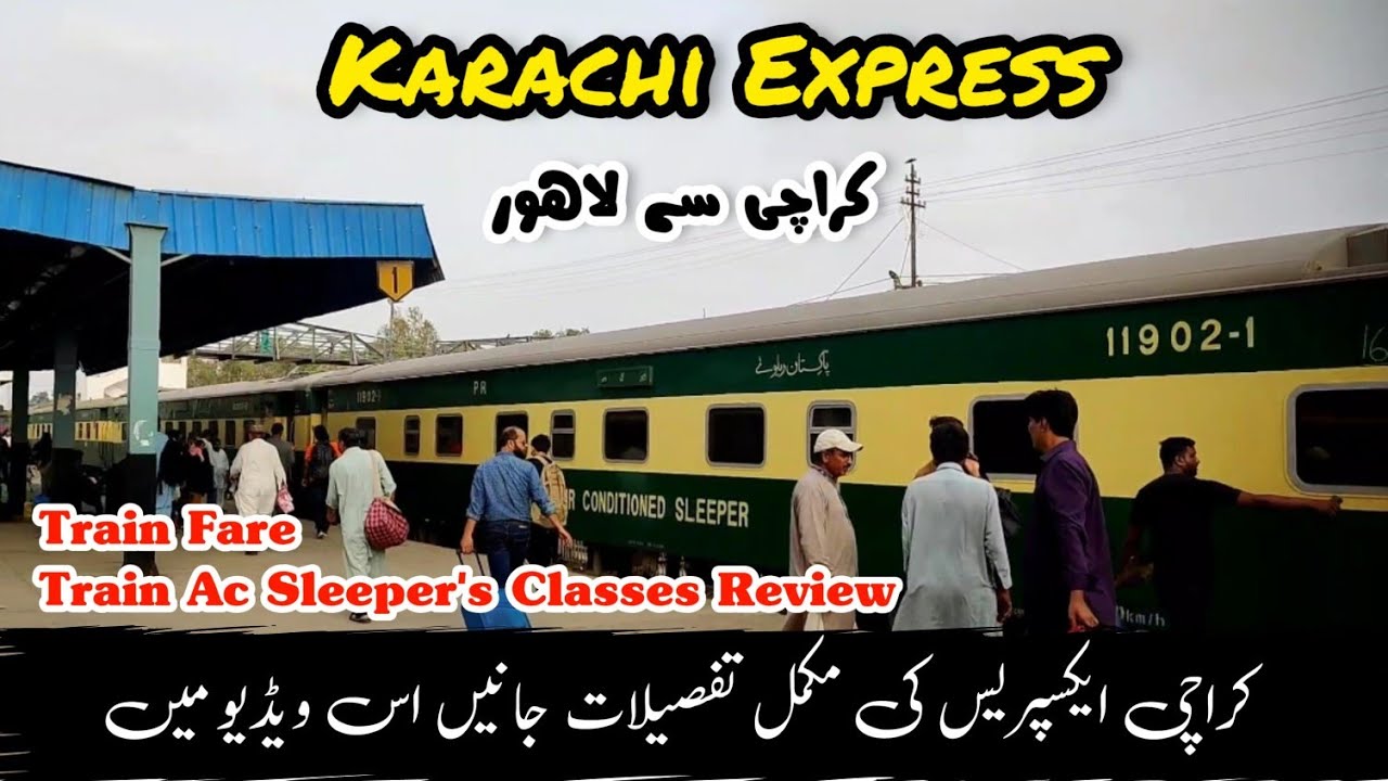 Karachi Express Review | Train fare Ac business class, AC Standard & Ac ...