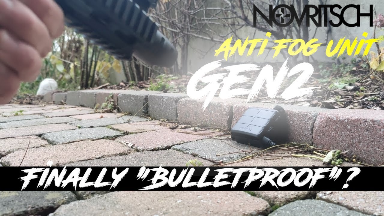 The Anti Fog Unit Gen2 by NOVRITSCH: Finally "bulletproof"? Test with 3 ...