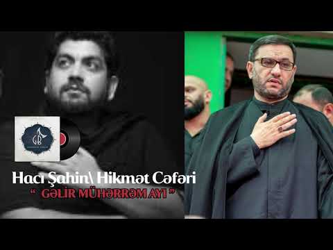 Haci Sahin Hesenli \\ Hikmet Ceferi \\ GELIR MUHREEM AYI