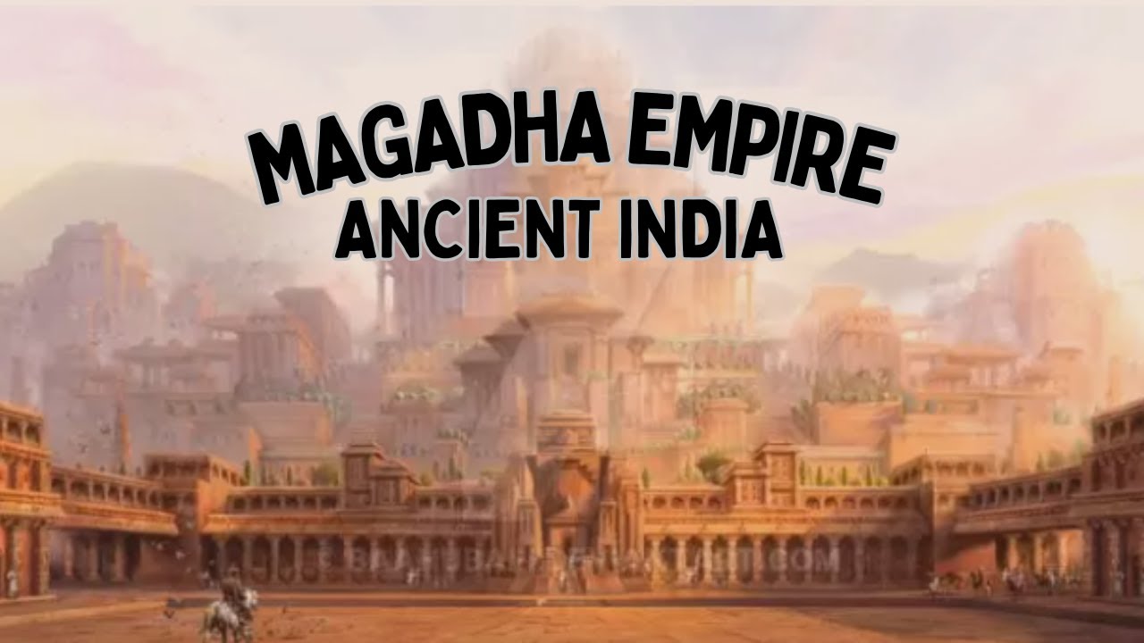 Magadha Empire- Lesson 49- UGC NET History Series- Ancient India- Dr ...