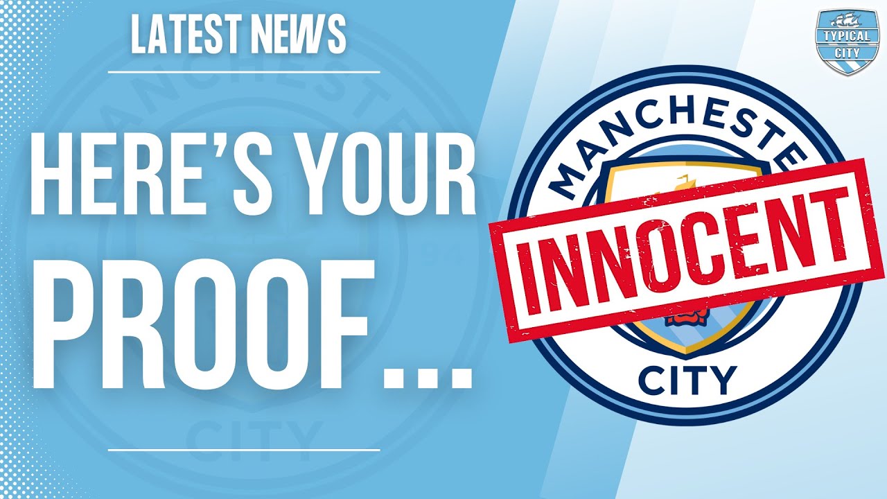 Man City Are Innocent of The Premier League's 115 Charges - YouTube