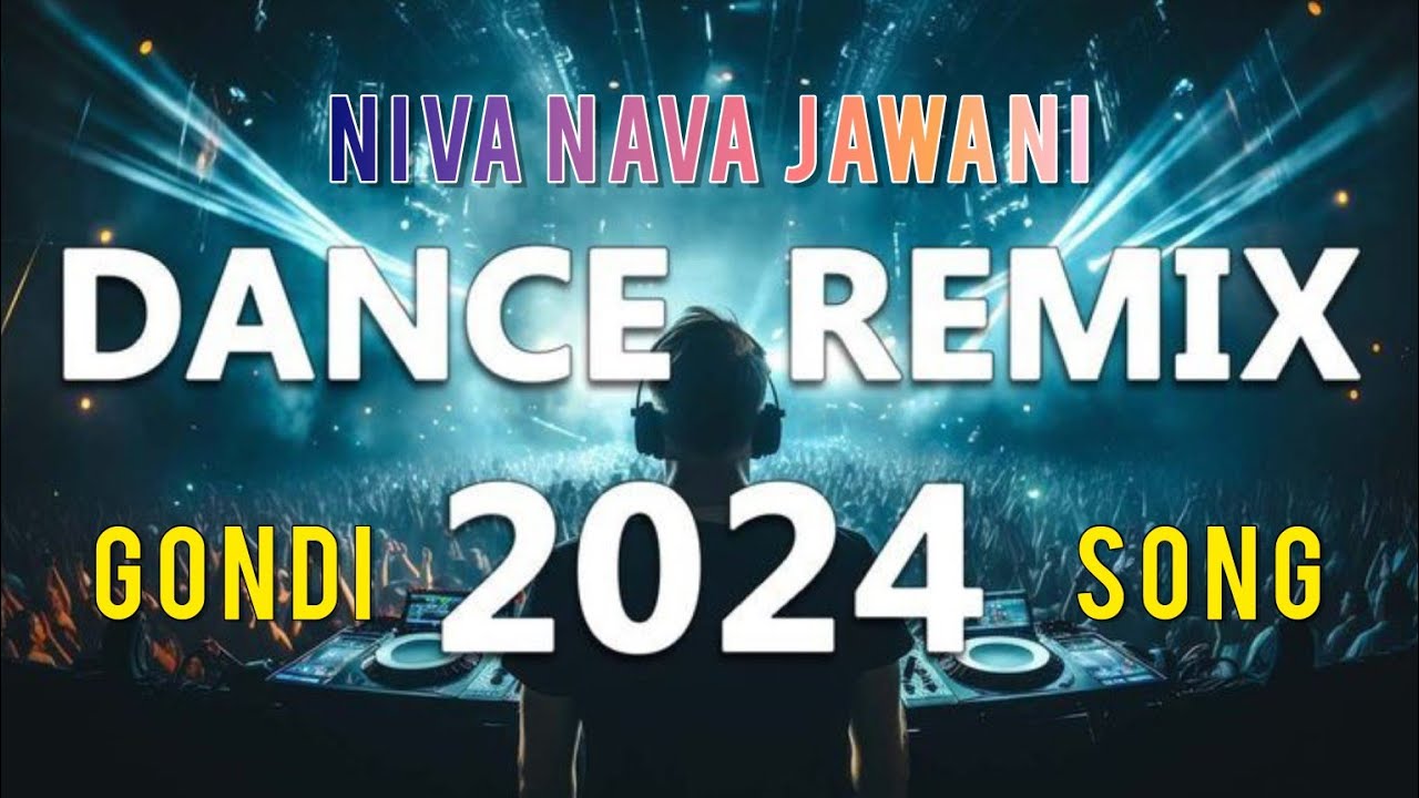 𝐍𝐈𝐕𝐀 𝐍𝐀𝐕𝐀 𝐉𝐀𝐖𝐀𝐍𝐈 | 𝐍𝐄𝐖 𝐆𝐎𝐍𝐃𝐈 𝐒𝐎𝐍𝐆𝐒 𝟐𝟎𝟐𝟒 | ( 𝐆𝐎𝐍𝐃𝐈 𝐇𝐎𝐋𝐋𝐘𝐖𝐎𝐎𝐃 𝐒𝐎𝐍𝐆 ) #𝐆𝐨𝐧𝐝𝐢_𝐦𝐮𝐬𝐢𝐜 #𝐆𝐨𝐧𝐝𝐢_𝐃𝐣_𝐑𝐞𝐦𝐢𝐱 ...
