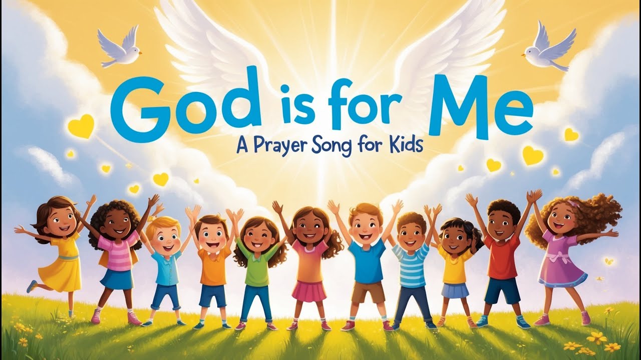 God Is for Me: A Prayer Song for Kids - YouTube