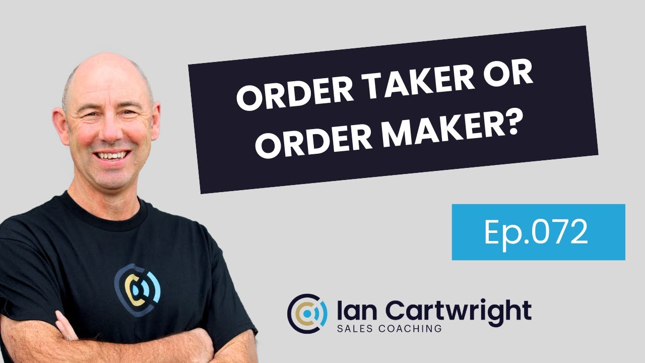 60 Seconds of Sales - Order Taker or Order Maker? - Ep.72 - YouTube