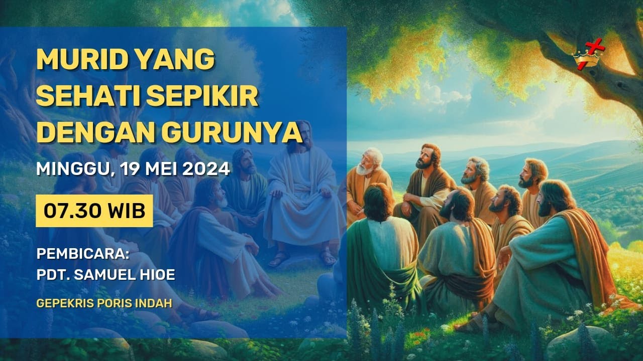 Ibadah Umum 19 Mei - Murid Sehati Sepikir - YouTube