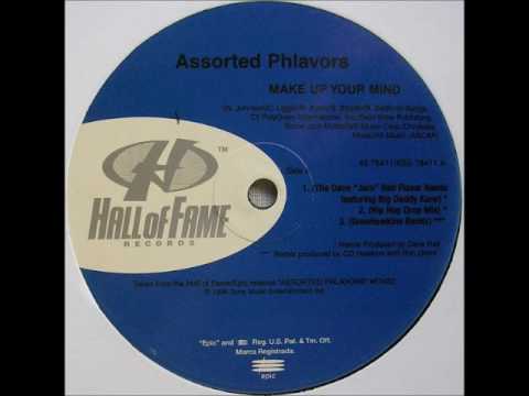 Assorted Phlavors - Make Up Your Mind (The Dave "Jam" Hall Flavor Remix ...