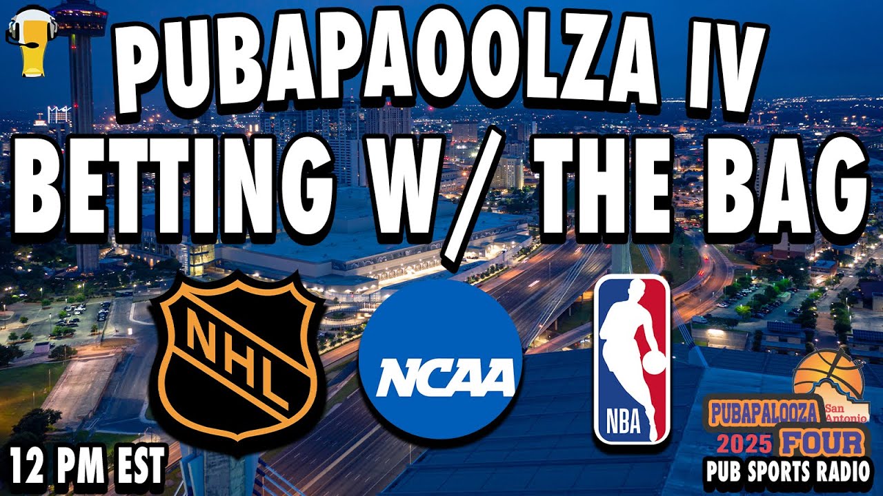 NCAAB | NBA | NHL | Sports Betting Live | Pubapalooza | Betting with the Bag | Thur, Mar 20th ...