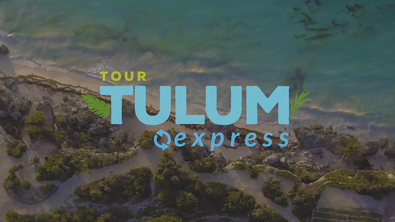 Tour Tulum Express - YouTube