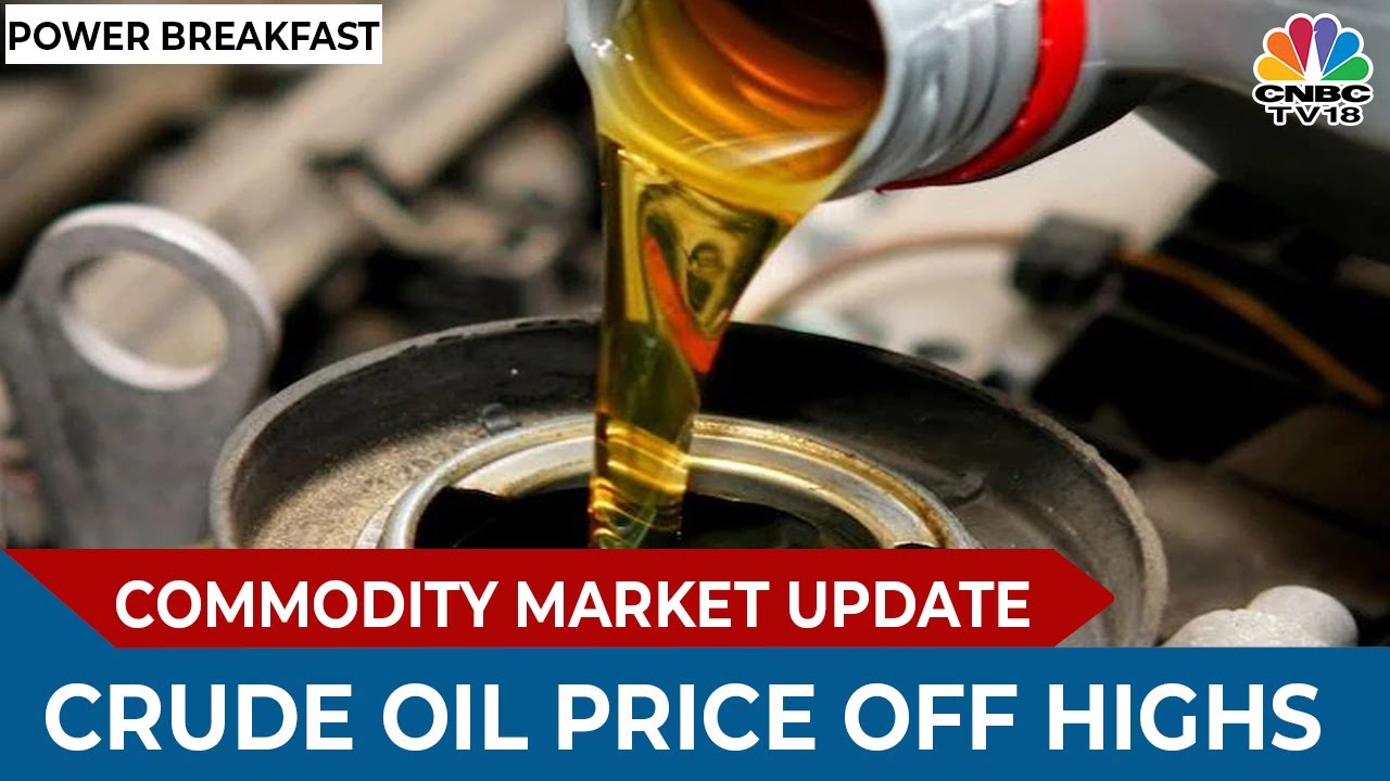 Latest Commodity Market Update With Manisha Gupta | Power Breakfast ...