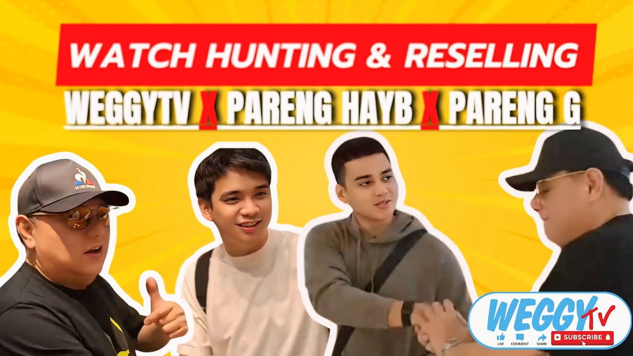 Watch Hunting & Reselling | WeggyTV x Pareng Hayb x Pareng G - YouTube