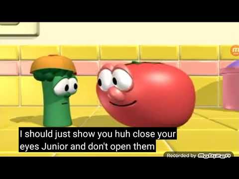 Veggietales close your eyes junior and don't open them until I say so ...