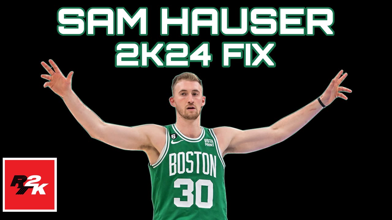NBA 2K24 | Sam Hauser | Jumpshot Fix | Badges | Attributes - YouTube