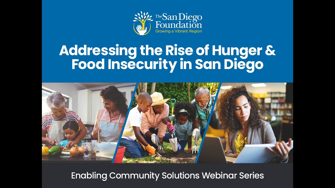 Addressing the Rise of Hunger & Food Insecurity in San Diego - YouTube
