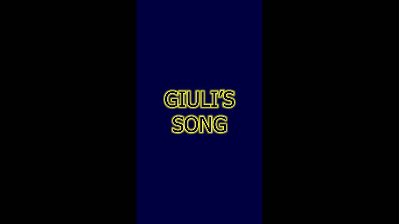 GIULI'S SONG - YouTube