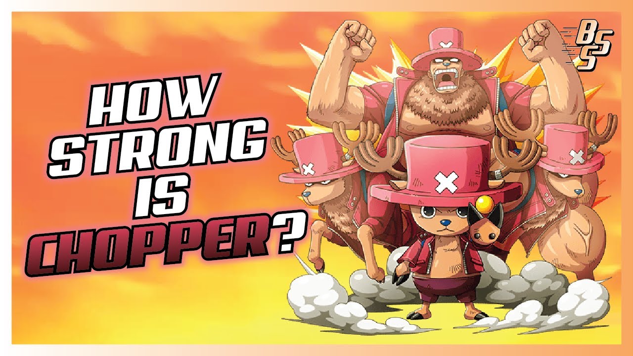 Chopper is How Strong?! - YouTube
