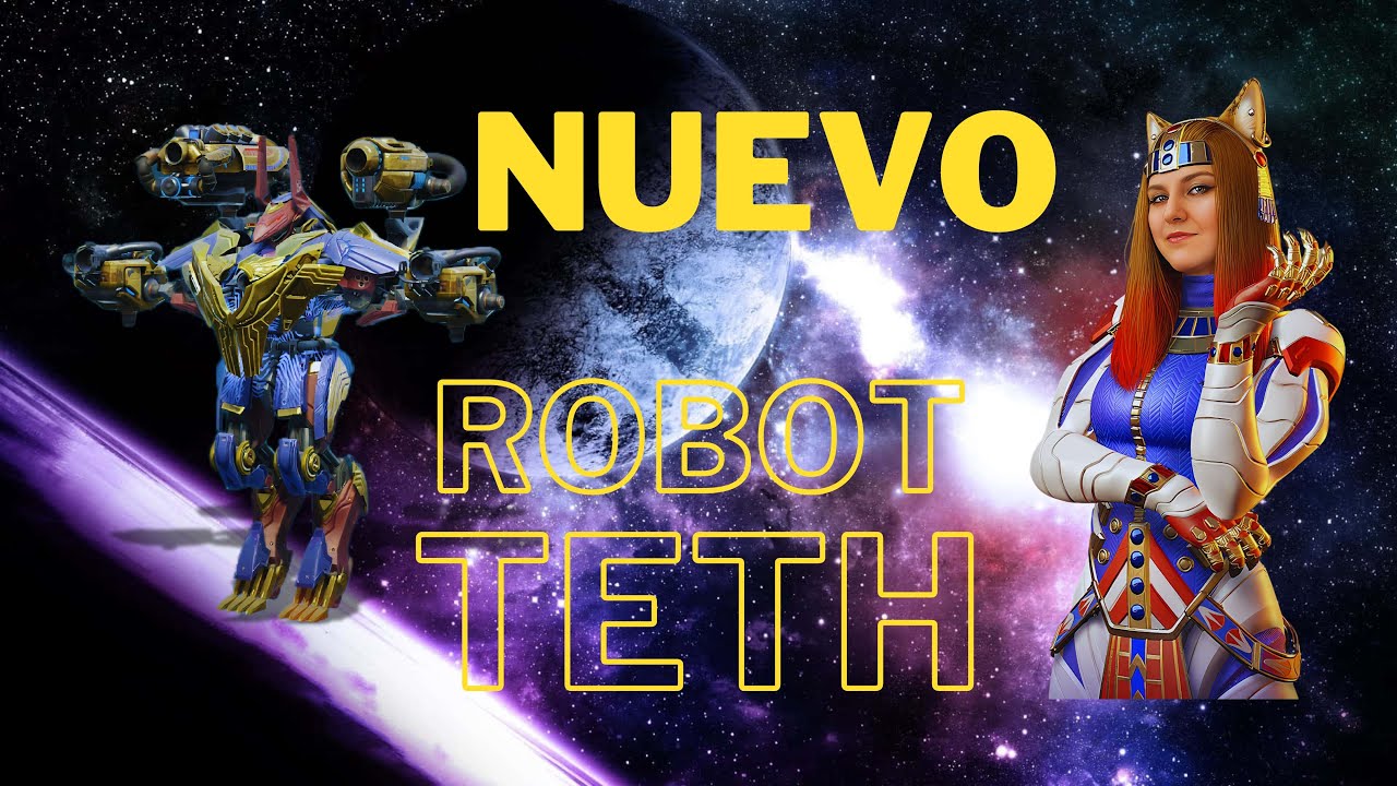 NUEVO ROBOT TETH TANQUEA TITANES! 😱 War Robots - YouTube
