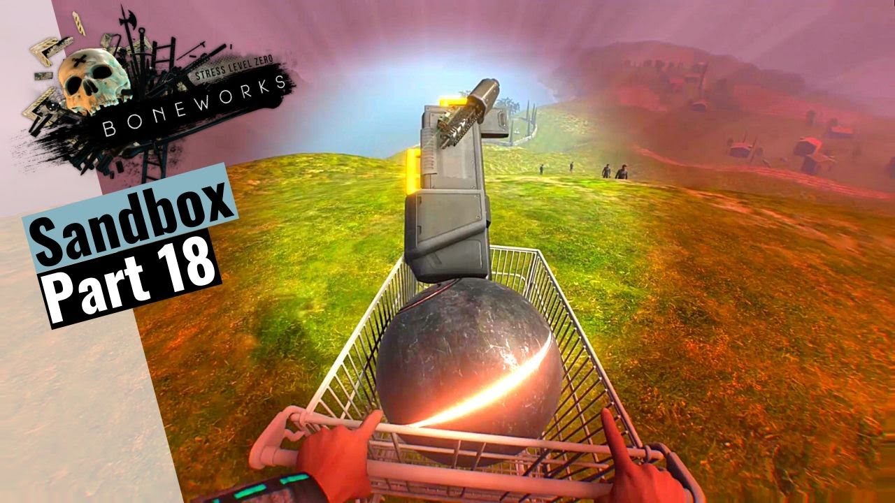 Boneworks Sandbox Part 18 - YouTube