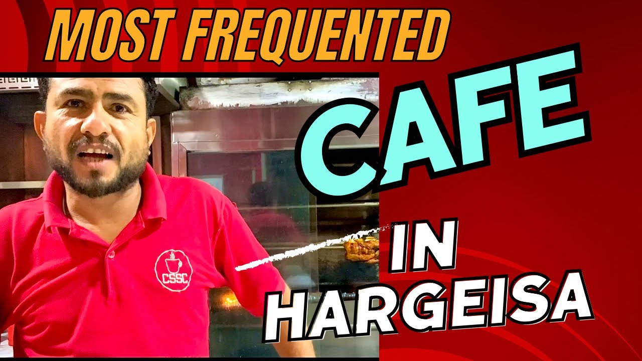 The Most Legendary Restaurant in Hargeisa | Hargeisa 2024 - YouTube