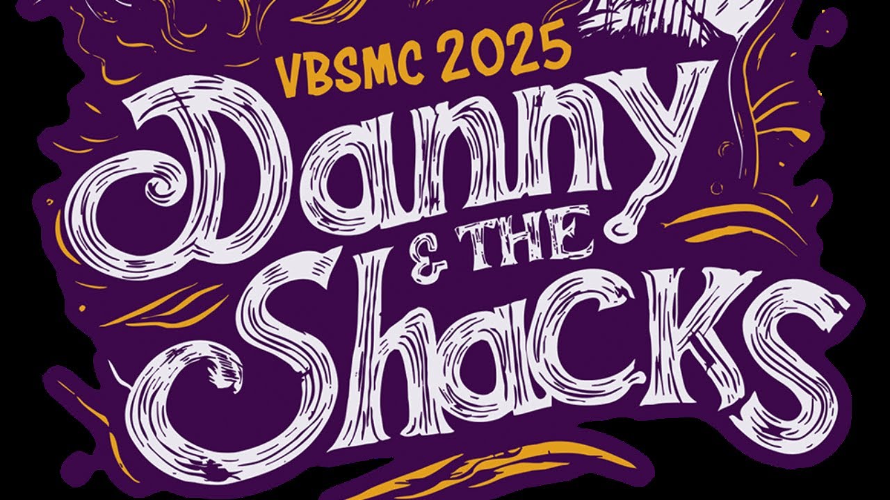 VBSMC Presents: Danny and The Shacks - YouTube