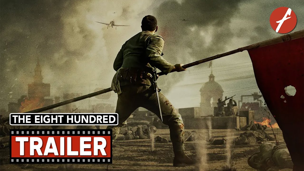 The Eight Hundred (2020) 八佰 - Movie Trailer - Far East Films - YouTube