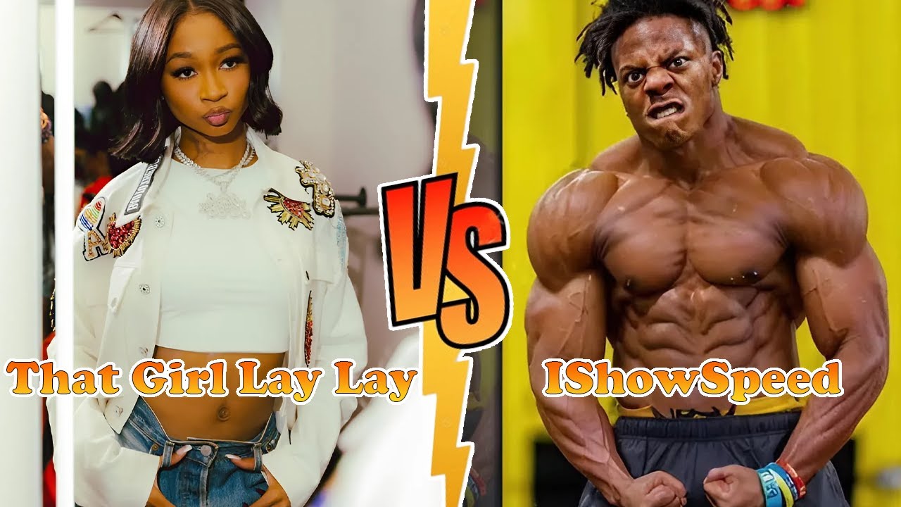 That Girl Lay Lay (Alaya High) VS IShowSpeed Transformation ★ From Baby ...