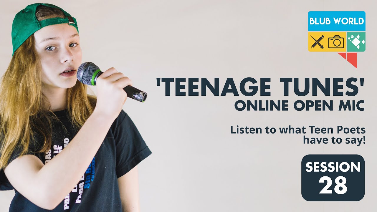 Meet These TEEN POETS | Blub World Teenage Tunes - 28 | Online Open Mic ...