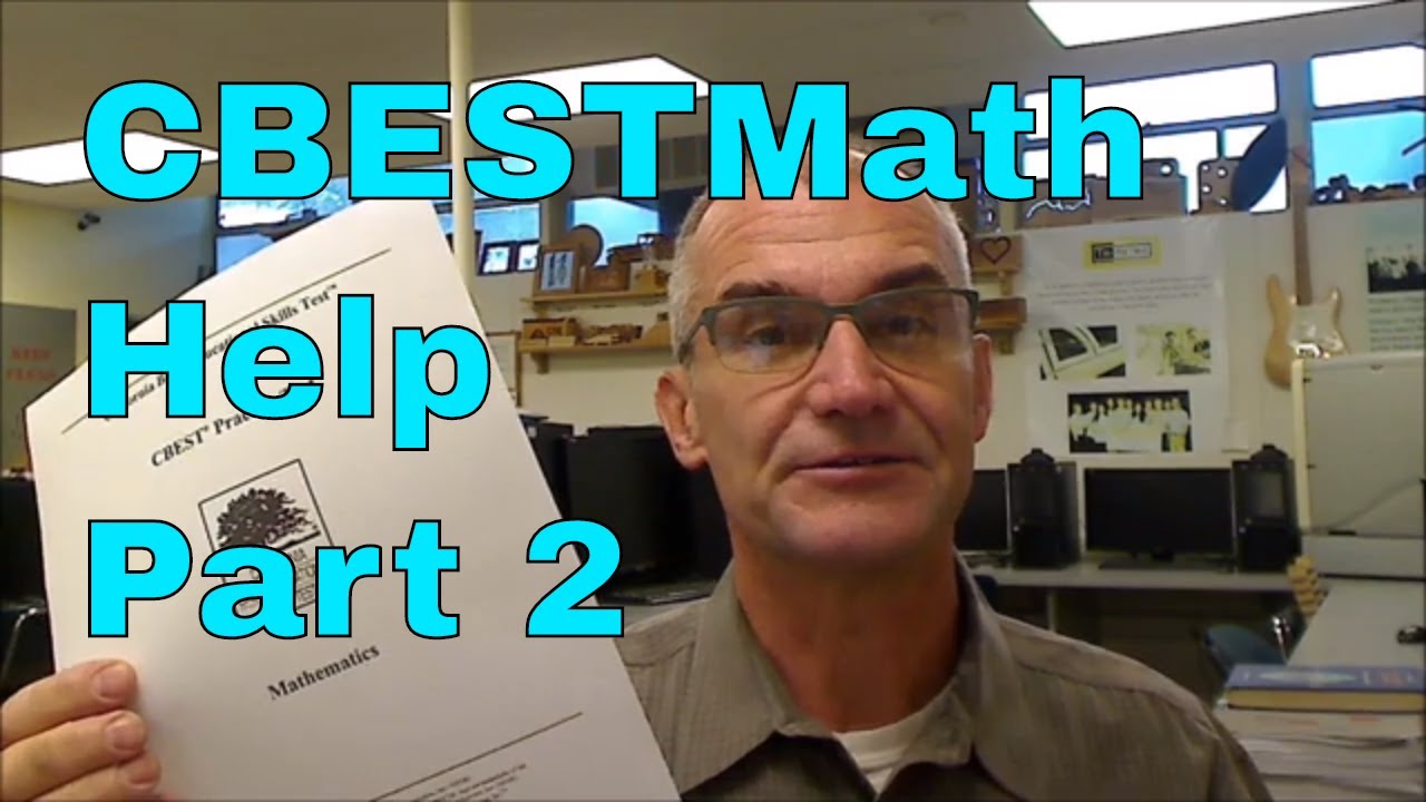 How To Succeed on the CBEST Math Exam Part 2 - YouTube